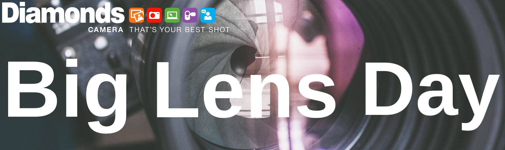 Big Lens Day | Diamonds Camera